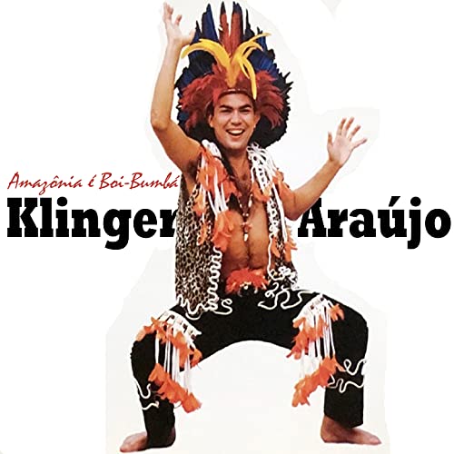 Amazon Music - Klinger AraújoのAmazônia É Boi-Bumbá - Amazon.co.jp