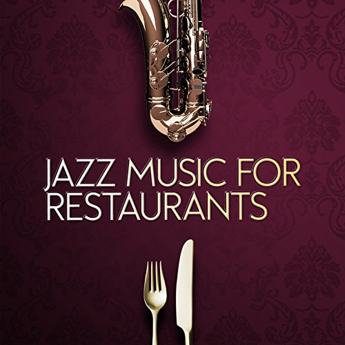 Amazon.com: Jazz Music for Restaurants : Restaurant Music: Digital Music