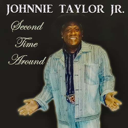 Play Second Time Around by Johnnie Taylor Jr on Amazon Music