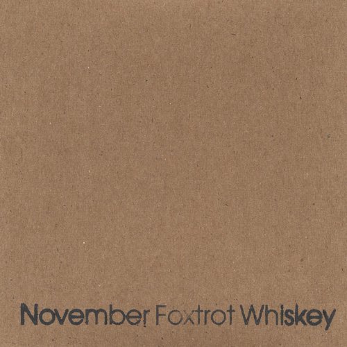 Amazon MusicでNovember Foxtrot WhiskeyのNovember Foxtrot Whiskeyを再生する