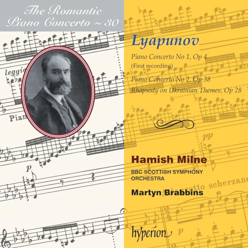 Lyapunov: Piano Concertos Nos. 1 & 2 etc. (Hyperion Romantic Piano ...