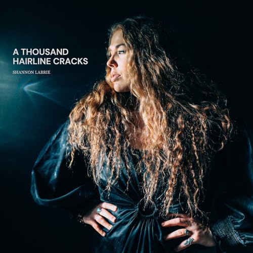 Play A Thousand Hairline Cracks by Shannon LaBrie feat. Sarah & Shannon ...
