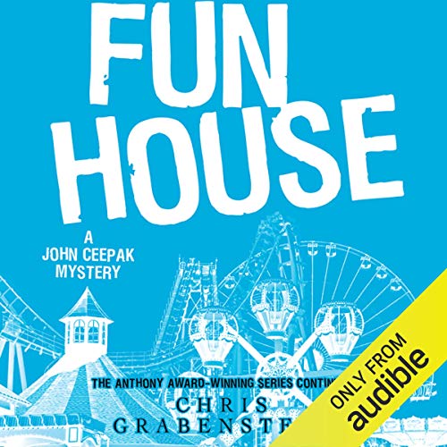 Fun House: A John Ceepak Mystery, Book 7 (Edição em áudio): Chris ...