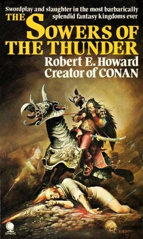 The Sowers of the Thunder: Robert E. Howard: 9780722147276: Amazon.com ...