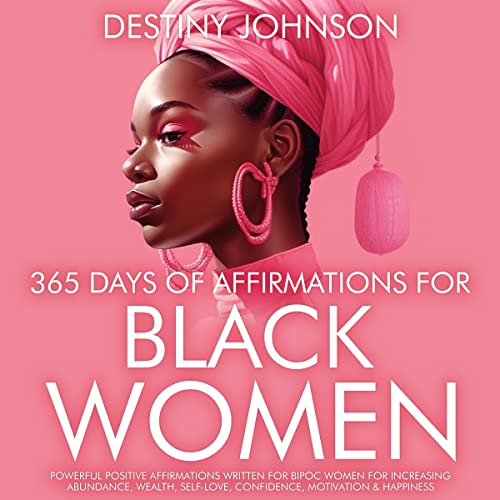 Amazon.com: 365 Days of Affirmations for Black Women: Powerful Positive Affirmations Written for ...