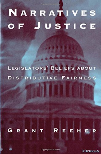 Narratives of Justice: Legislators' Beliefs about Distributive Fairness ...
