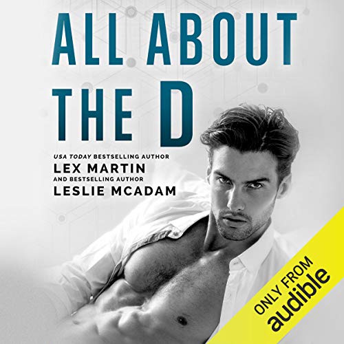 Amazon.com: All About the D (Audible Audio Edition): Lex Martin, Leslie ...