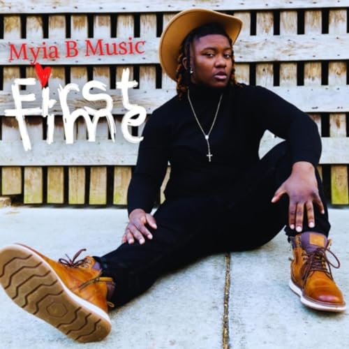 Play First Time by Myia B Music on Amazon Music