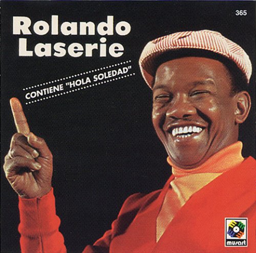 Hola Soledad: Laserie, Rolando: Amazon.es: CD y vinilos}