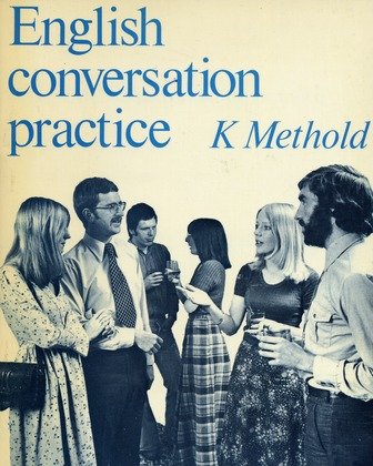 English Conversation Practice: Methold, Ken: 9780582552210: Amazon.com ...