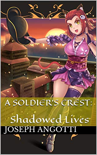 A Soldier's Crest: Shadowed Lives - Kindle edition by Angotti, Joseph ...