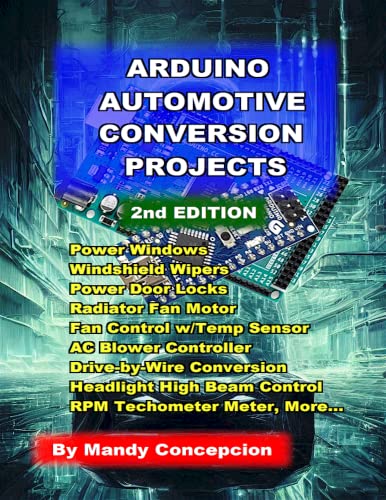 Amazon.com: Arduino Automotive Conversion Projects (Arduino Project Series) eBook : Concepcion ...