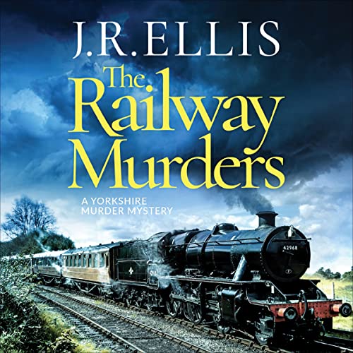 The Railway Murders: A Yorkshire Murder Mystery, Book 8 (Audio Download ...