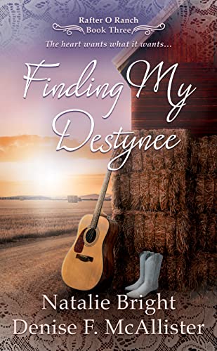 Finding My Destynee: A Christian Western Romance Series (Rafter O Ranch Book 3) - Kindle edition ...