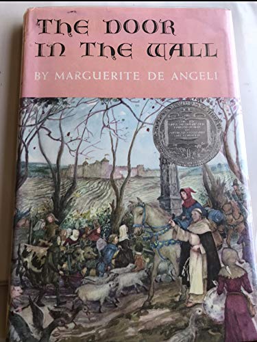 The Door in the Wall: De Angeli, Marquerite, Marguerite De Angeli ...