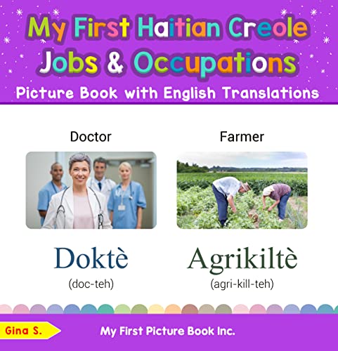Amazon | My First Haitian Creole Jobs and Occupations Picture Book with ...