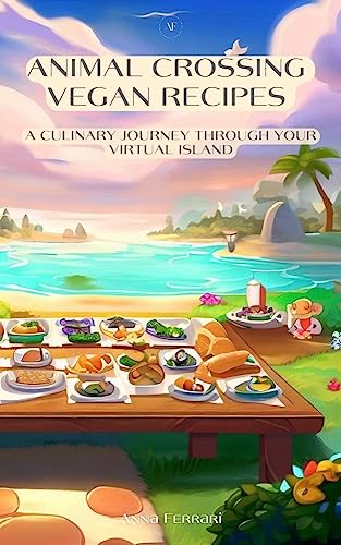Amazon.com: Animal Crossing Vegan Recipes: A Culinary Journey Through ...