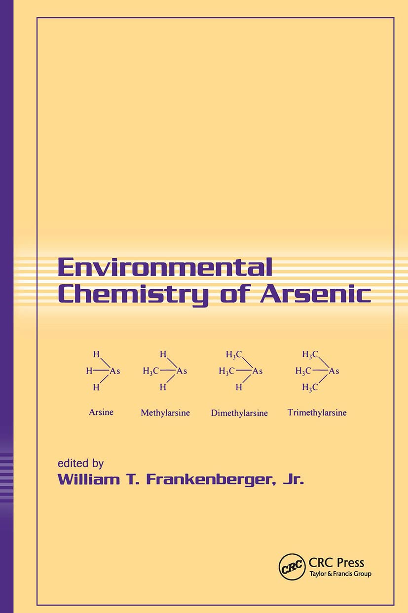 Environmental Chemistry of Arsenic (Books in Plants, Soils, and the ...