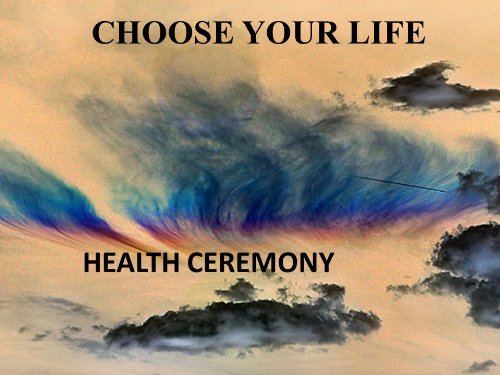 Choose Your Life, Health Ceremony (Choose Your Life, (Ceremonies) Book ...
