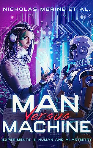 Man Versus Machine: Experiments in Human and AI Artistry , Morine ...