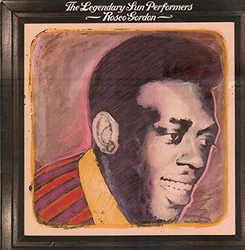 Amazon.com: Rosco Gordon: The Legendary Sun Performers [Vinyl]: CDs & Vinyl