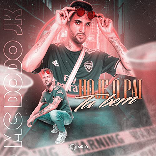 Hoje o Pai Ta Bem de Mc Dodo JK no Amazon Music Unlimited