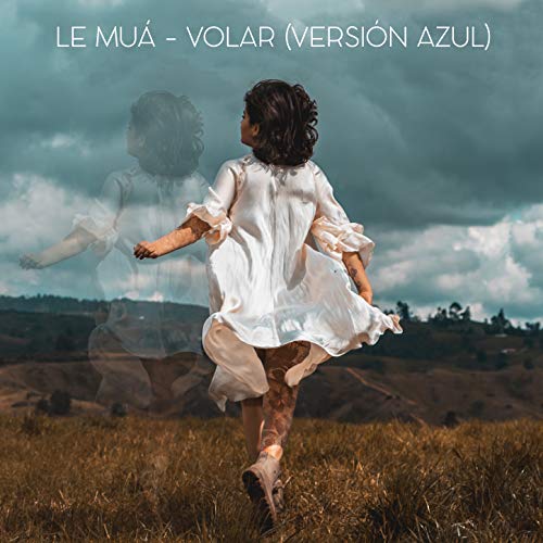 Amazon Music - Le MuáのVolar (Versión Azul) - Amazon.co.jp