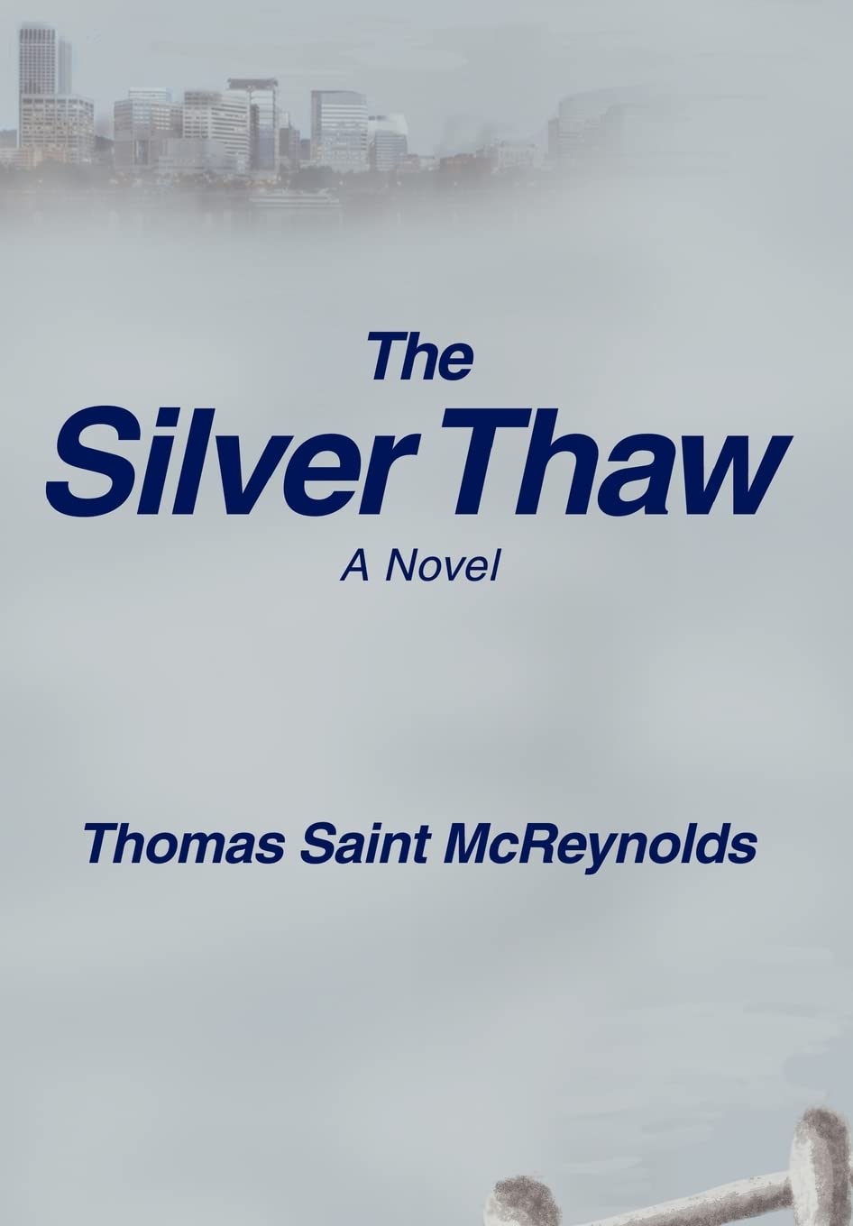 The Silver Thaw: McReynolds, Thomas Saint: 9780595679423: Amazon.com: Books