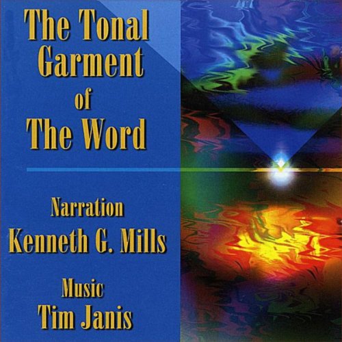 Amazon.com: The Tonal Garment of the Word : Kenneth G. Mills & Tim ...