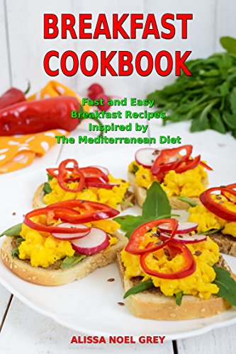 Breakfast Cookbook: Fast and Easy Breakfast Recipes Inspired by The ...