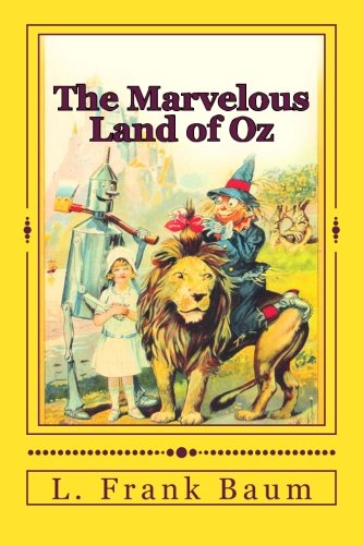 The Marvelous Land of Oz: Baum, L Frank: 9781533268686: Amazon.com: Books