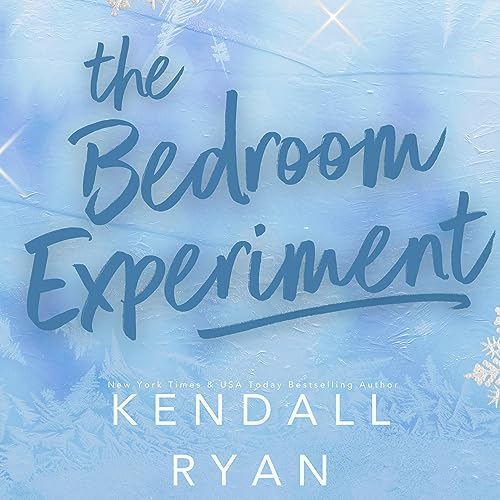 Amazon.com: The Bedroom Experiment (Audible Audio Edition): Kendall ...