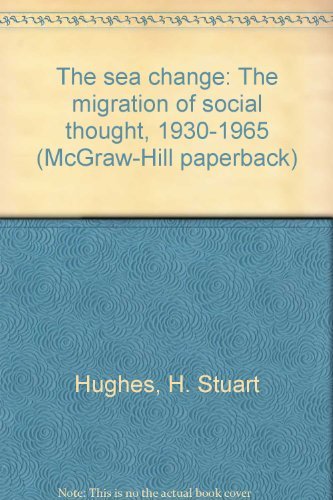 Amazon.com: The sea change: The migration of social thought, 1930-1965 ...