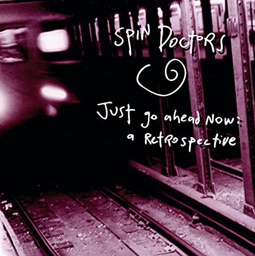 Spiele Just Go Ahead Now: A Retrospective von Spin Doctors auf Amazon ...