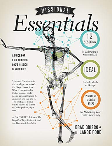 Missional Essentials: A Guide for Experiencing God's Mission in Your ...