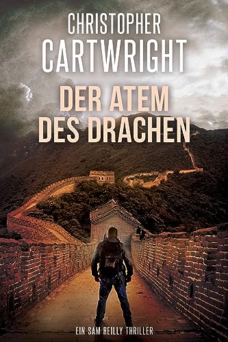 Der Atem des Drachen (Ein Sam Reilly Thriller 25) eBook : Cartwright ...