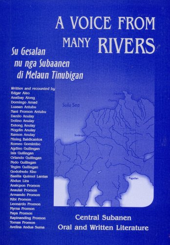 A Voice From Many Rivers: Central Subanen Oral and Written Literature ...
