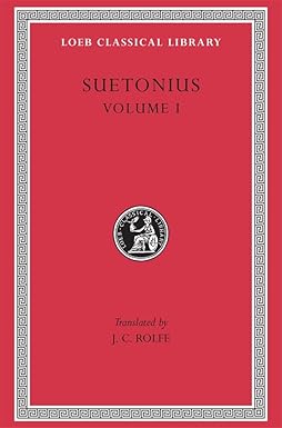 Amazon.com: Suetonius, Vol. 1: The Lives of the Caesars-Julius ...