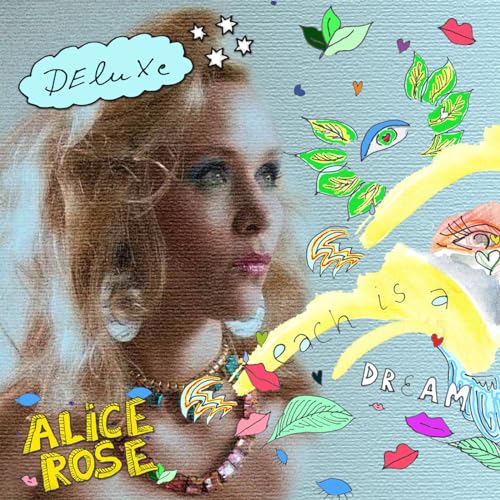 Amazon MusicでAlice Roseのeach is a DREAM (Deluxe Edition)を再生する