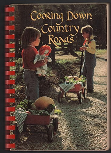 Cooking Down Country Roads (Cookbooks of Distinction): Carey, Sally and ...