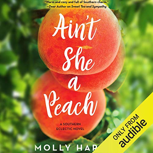 Amazon.com: Ain't She a Peach (Audible Audio Edition): Molly Harper ...