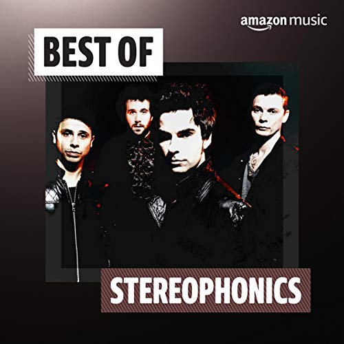 Best of Stereophonics Playlist on Amazon Music Unlimited