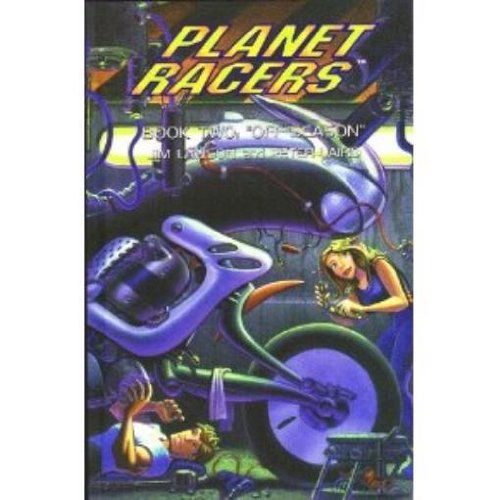 Planet Racers, Book 2: Off-Season: Amazon.co.uk: Peter Laird, Jim ...
