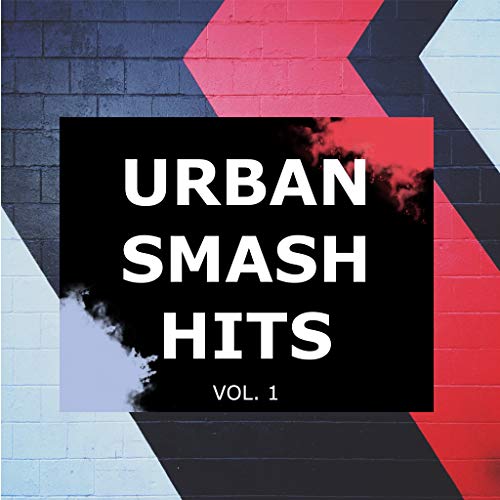 Play Urban Smash Hits, Vol. 1 by VARIOUS ARTISTS on Amazon Music