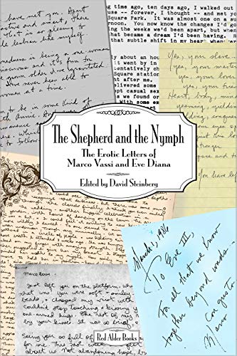 The Shepherd and the Nymph: The Erotic Letters of Marco Vassi and Eve ...