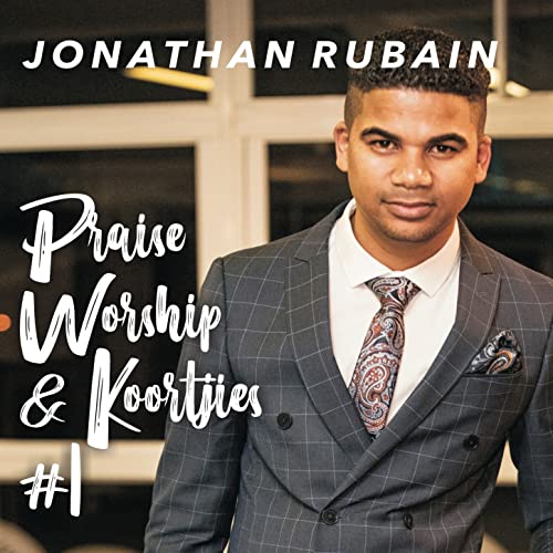 Amazon Music - Jonathan RubainのPraise Worship & Koortjies #1 - Amazon.co.jp