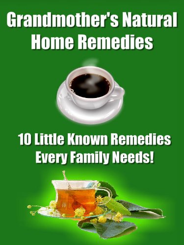 Amazon.com: Grandmother's Natural Home Remedies eBook : Carnes, Rose ...