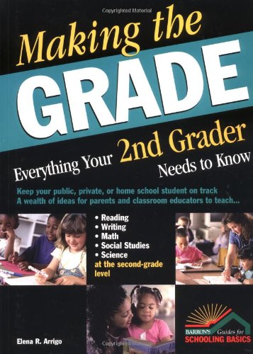 Amazon.com: Making the Grade: Everything Your 2nd Grader Needs to Know ...