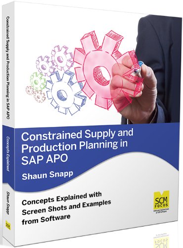 Constrained Supply and Production Planning in SAP APO, Shaun, eBook ...
