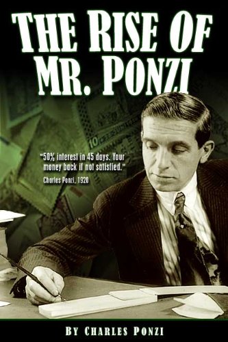 Amazon.com: The Rise Of Mr. Ponzi eBook : Ponzi, Charles: Kindle Store